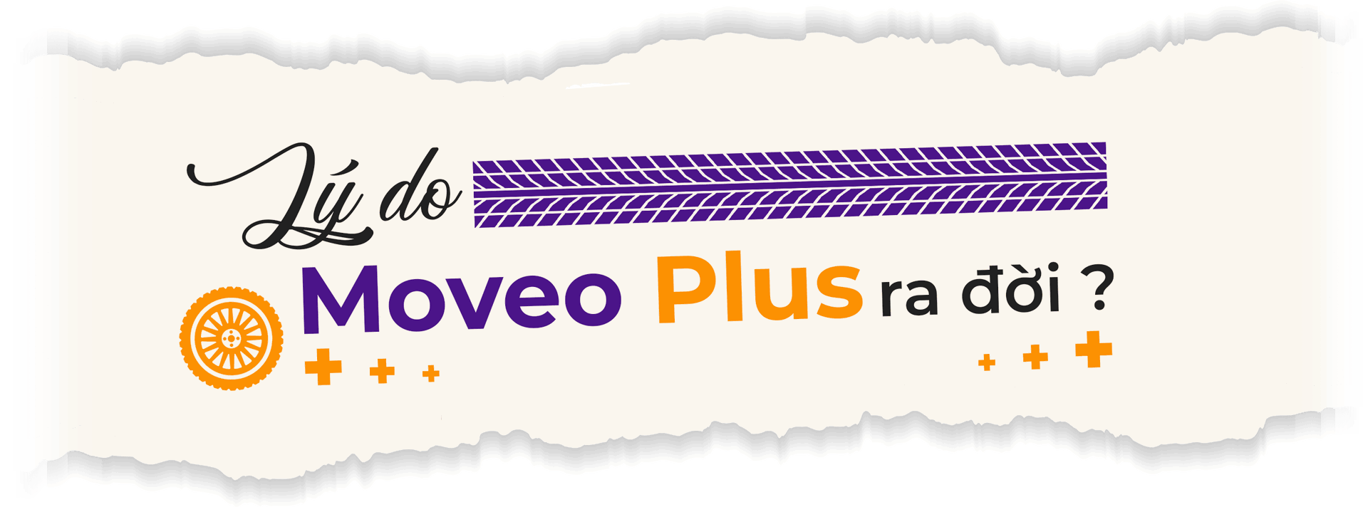 Moveo Plus Và Câu Chuyện Hình Thành Thương Hiệu